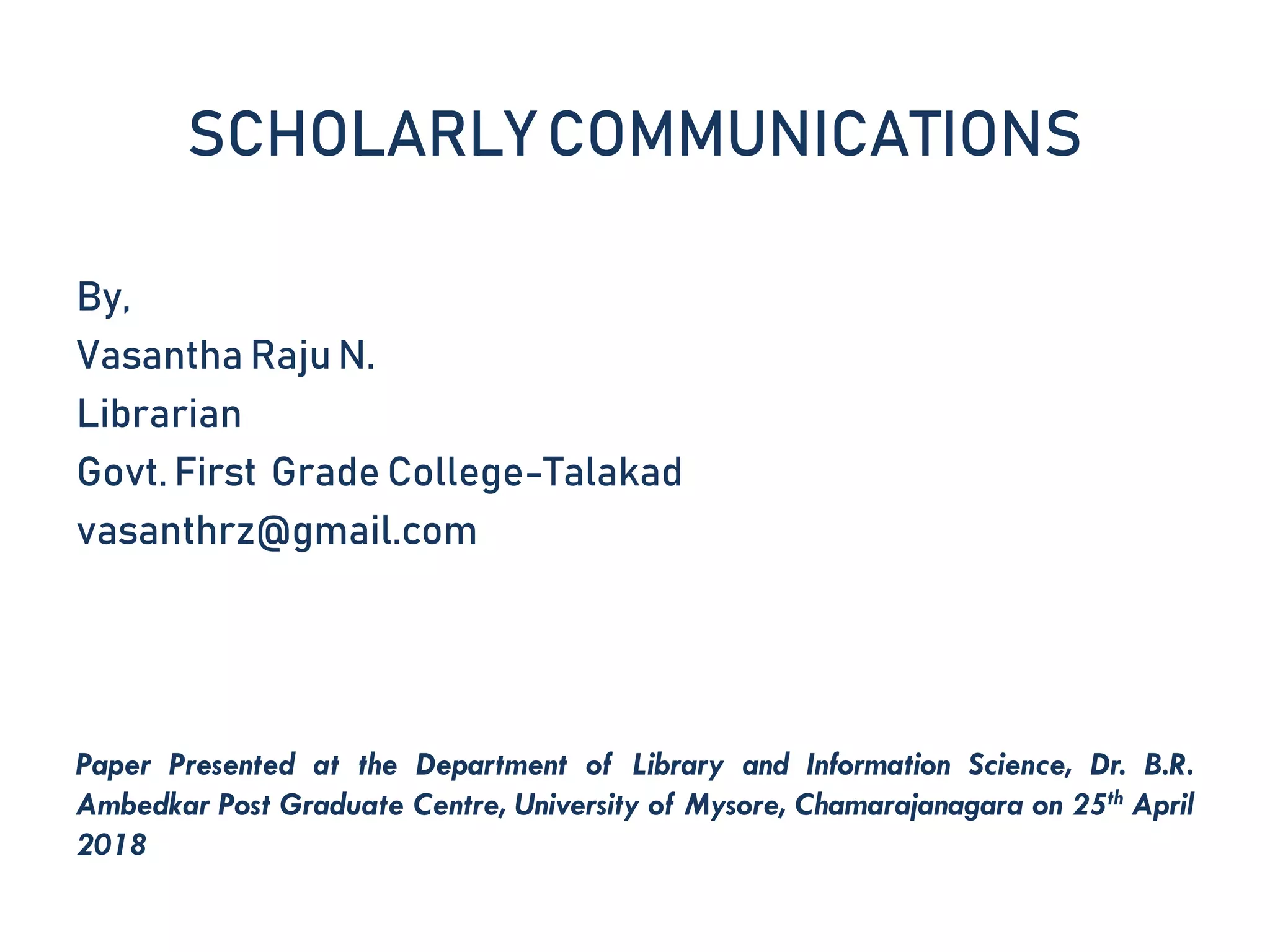 Scholarly Communications Presentation Pdf