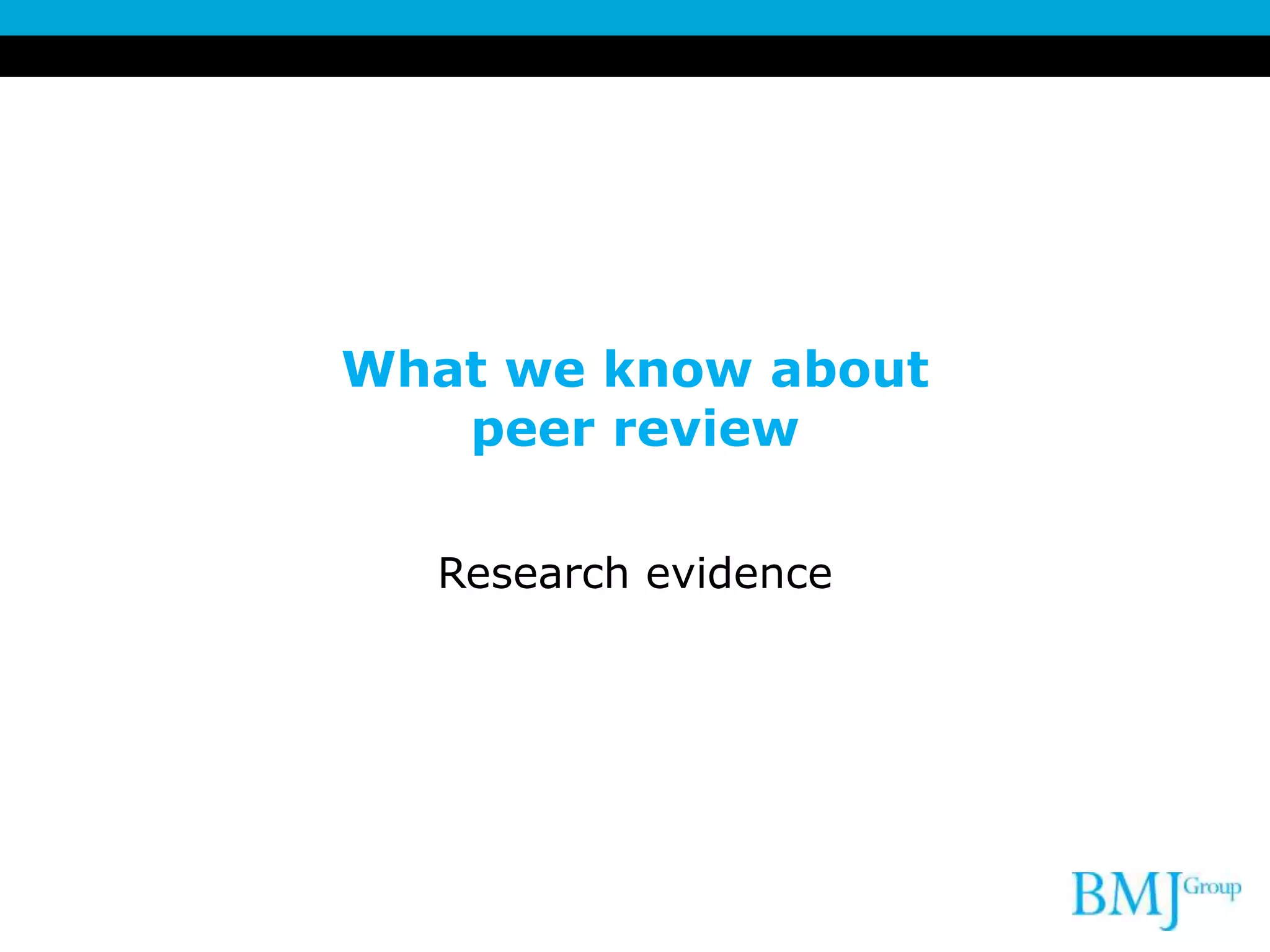 presentation-1what-do-we-know-about-peer-review.ppt