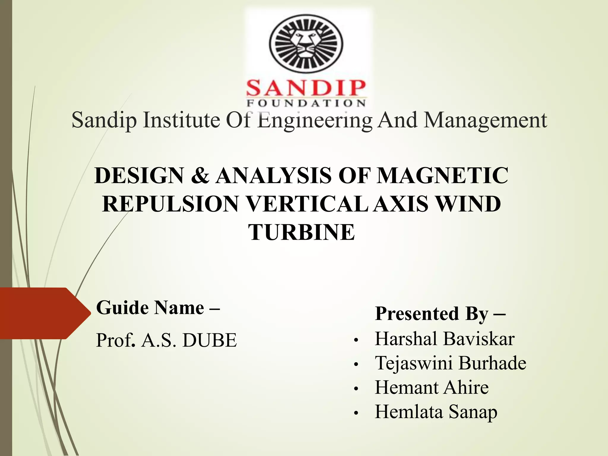 DESIGN & ANALYSIS OF MAGNETIC REPULSION VERTICAL AXIS WIND ...