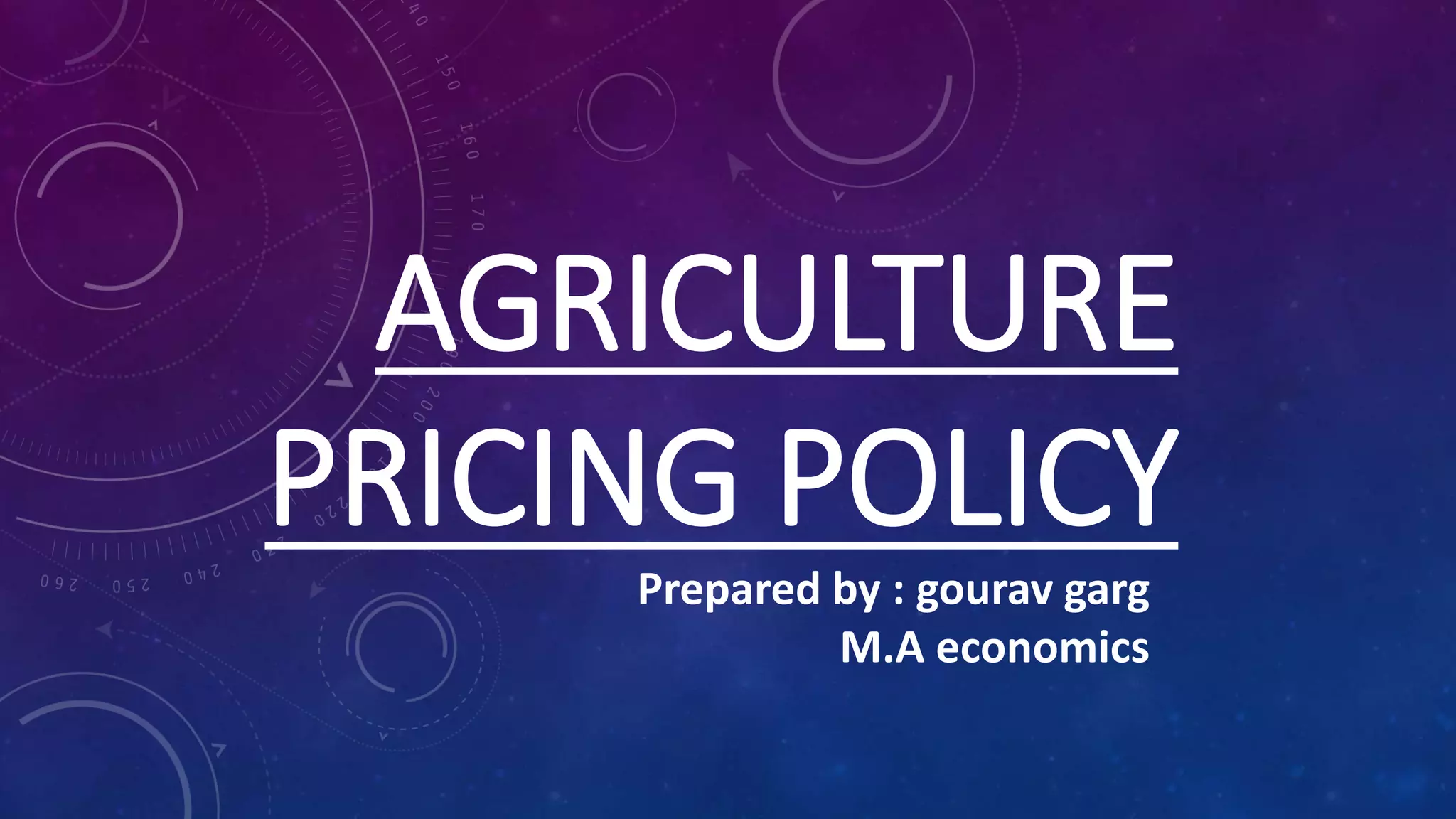 Agriculture price policy | PPTX