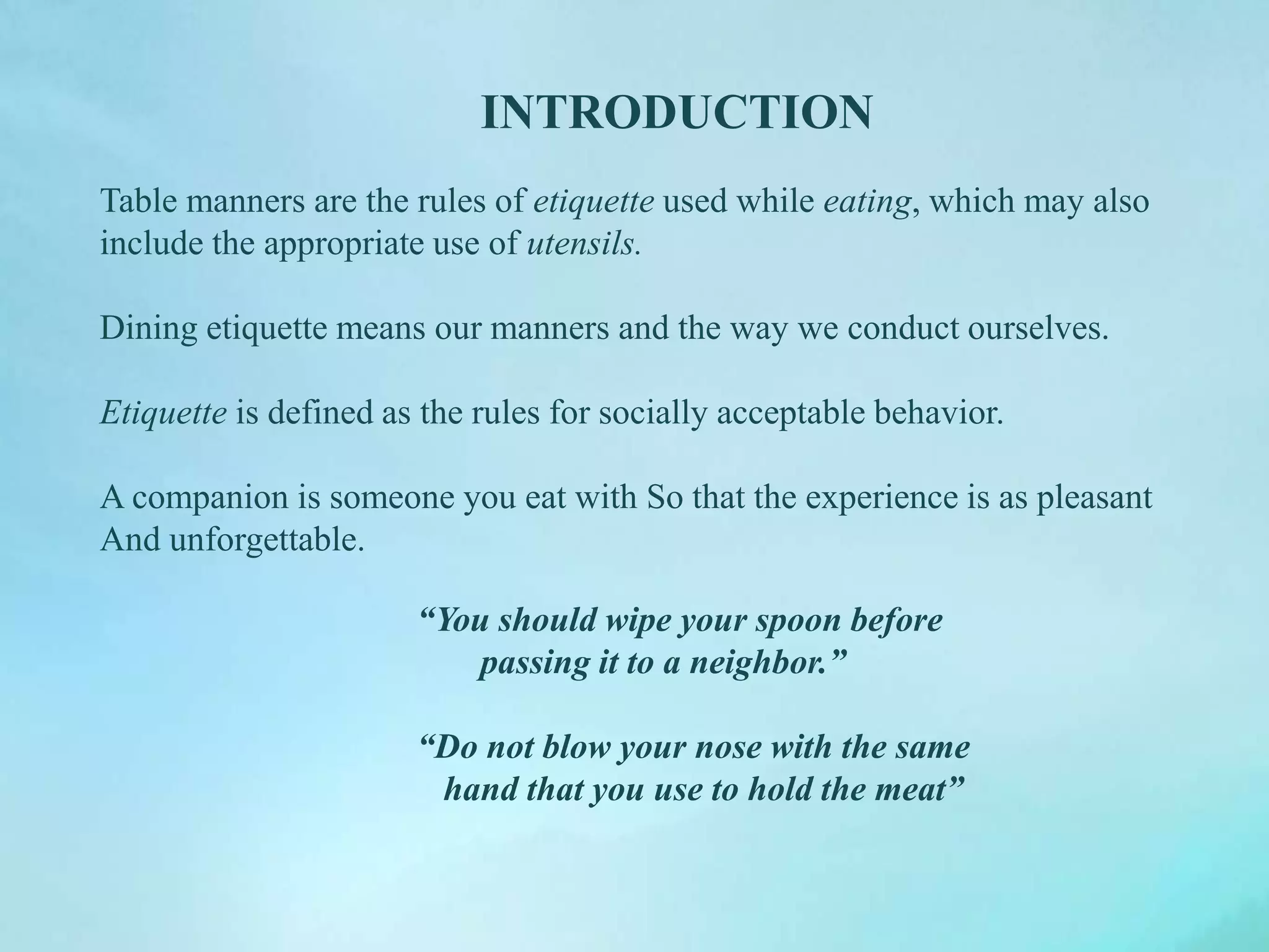 TABLE MANNERS AND DINING ETIQUETTES | PPTX