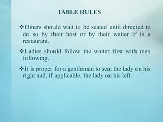 TABLE MANNERS AND DINING ETIQUETTES | PPTX