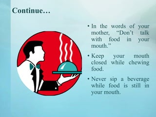 TABLE MANNERS AND DINING ETIQUETTES | PPTX