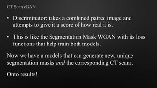 CT Scan Synthesis | Tejas Prabhune | PPTX