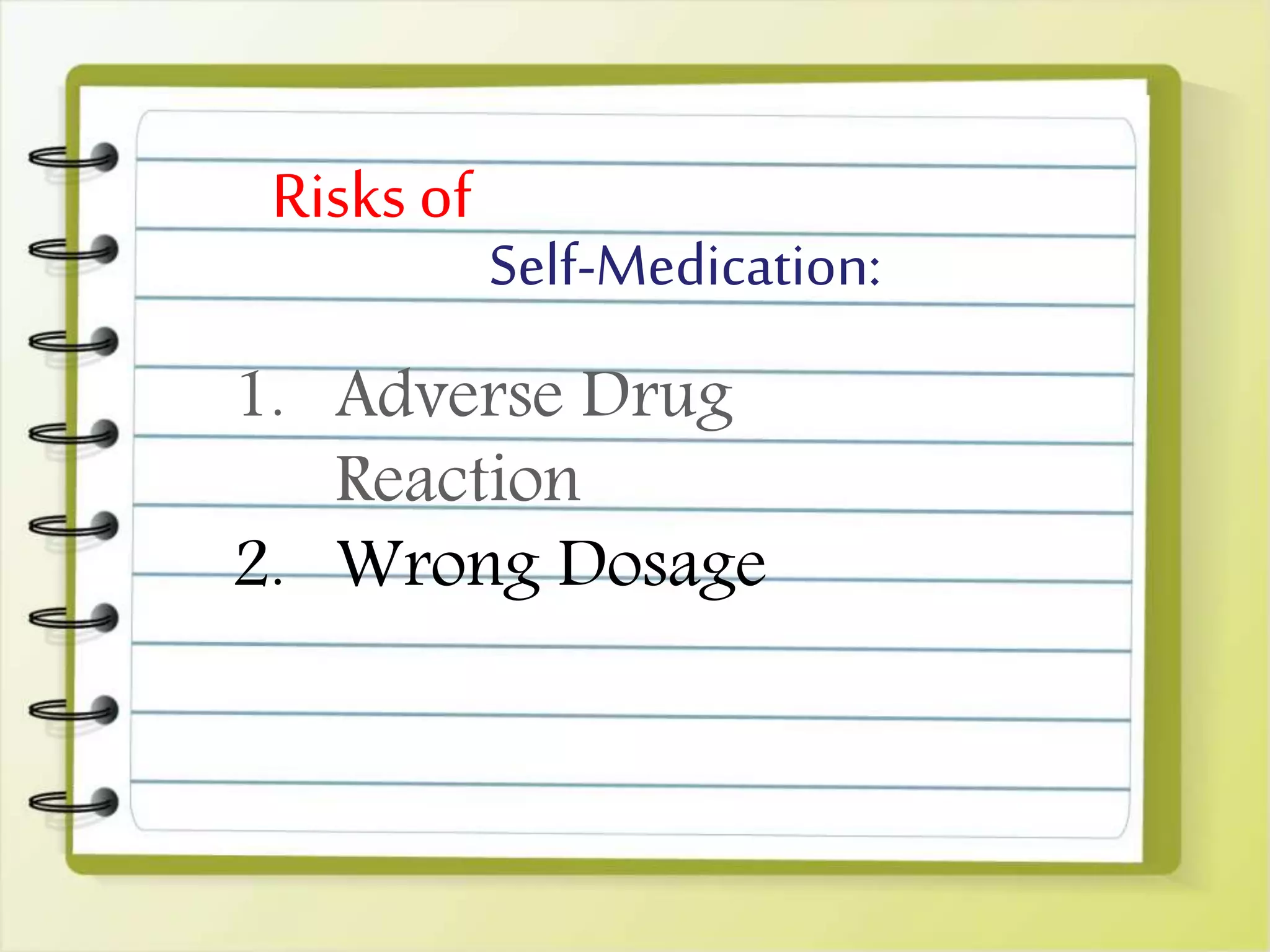 Self-Medication and its Impacts | PPTX