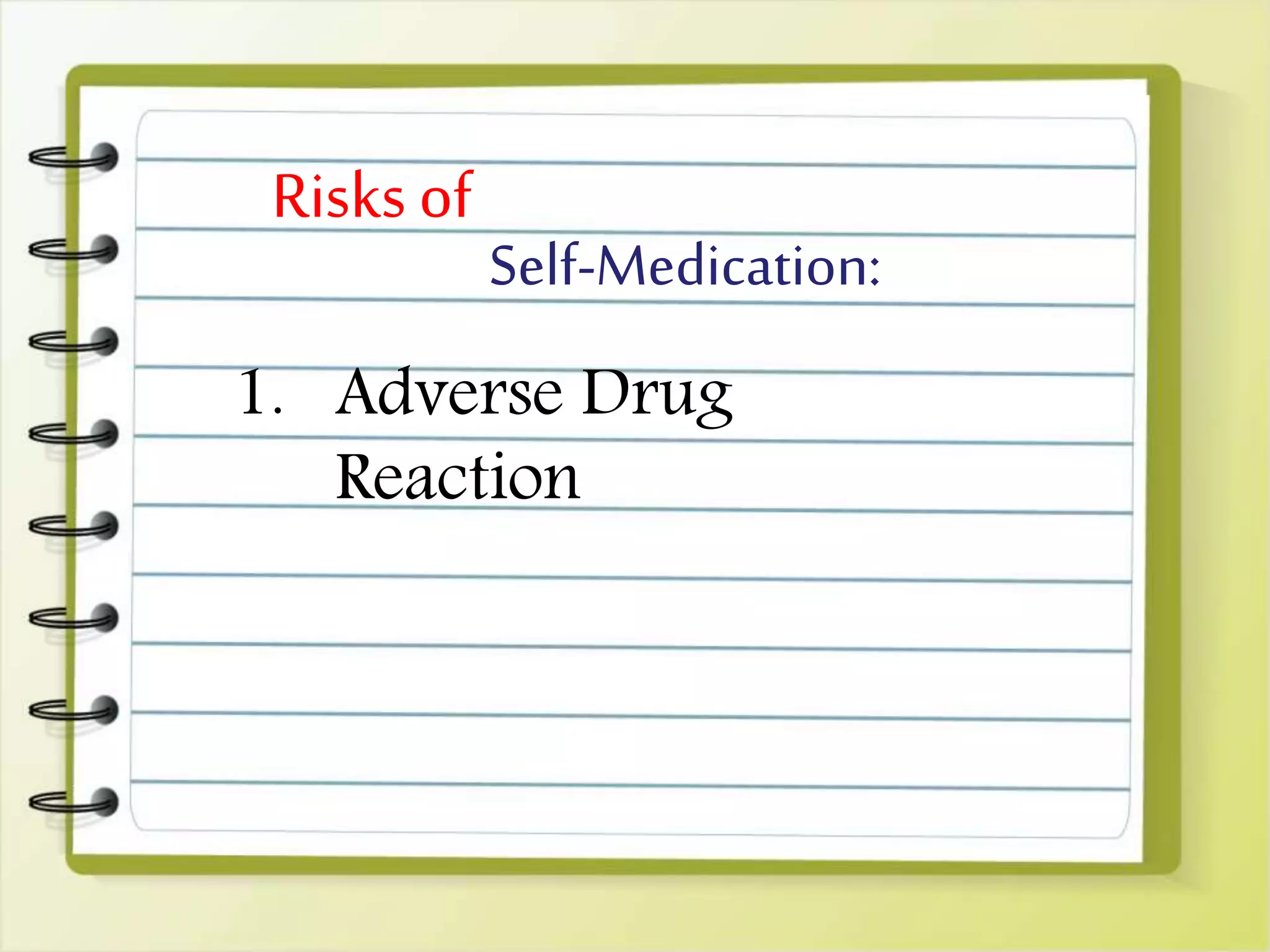 Self-Medication and its Impacts | PPTX