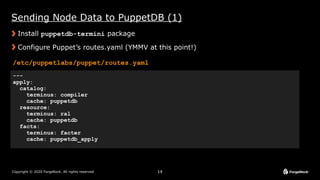 Scalable Cloud-Native Masterless Puppet, with PuppetDB and Bolt, Craig Watson, ForgeRock | PPT ...