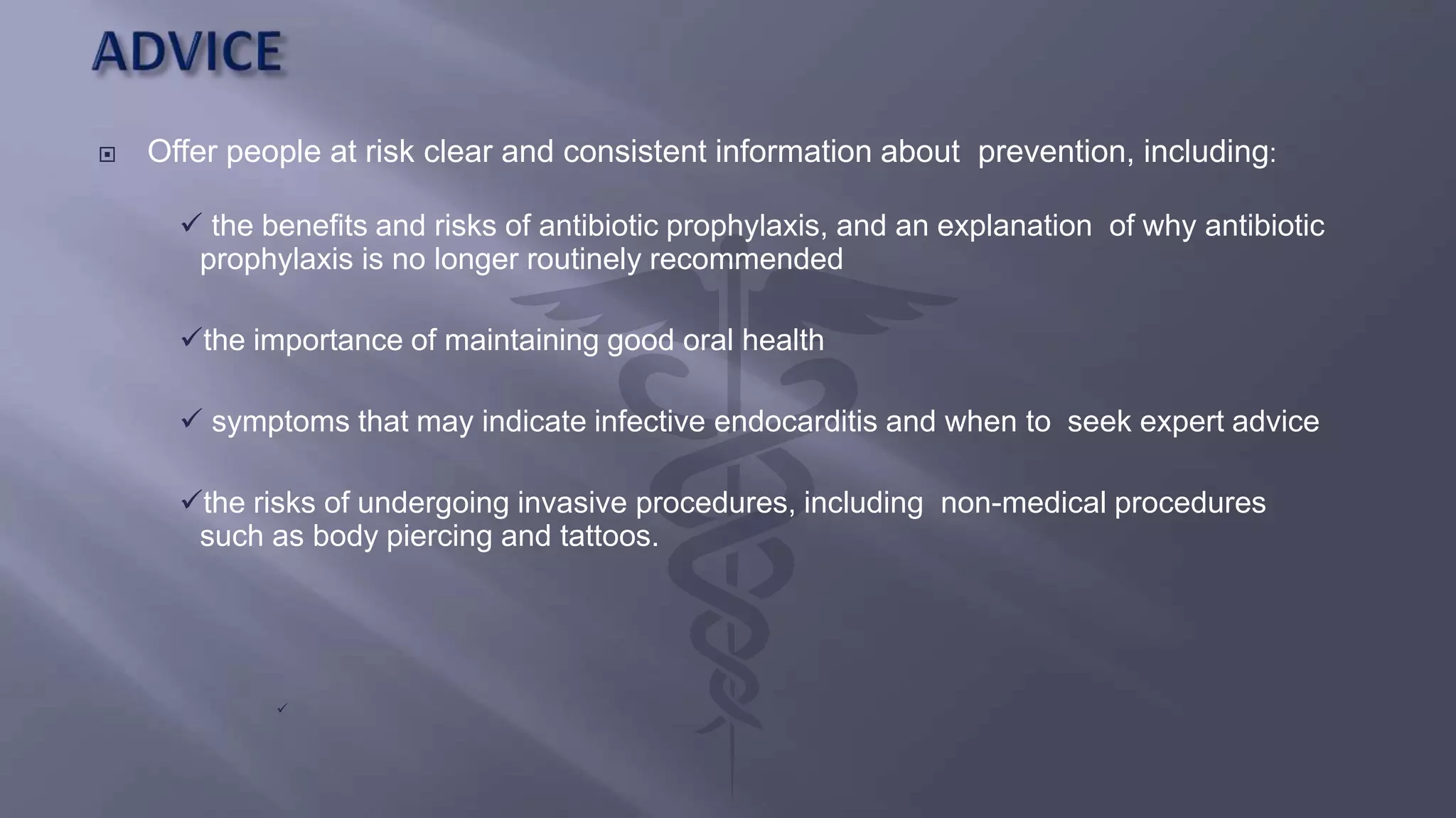 Antibiotics prophylaxis for Infective Endocarditis | PPTX