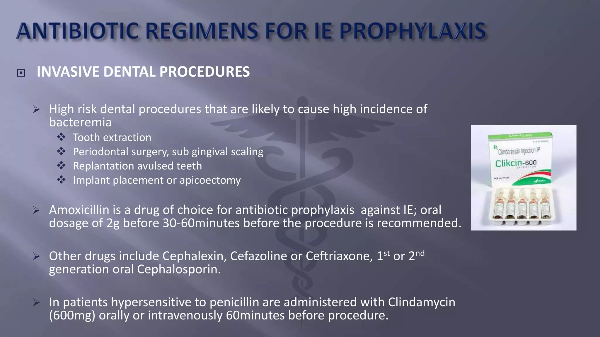 Antibiotics prophylaxis for Infective Endocarditis | PPTX