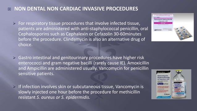 Antibiotics prophylaxis for Infective Endocarditis | PPTX