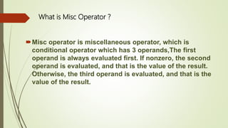 Misc Operator | PPT