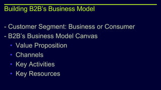 Building B2B’s Business Model | PPT
