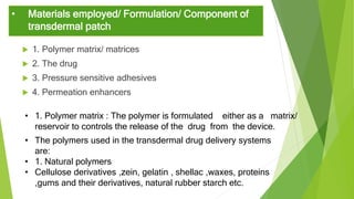 Transdermal drug delivery system by MANSOORI MOHAMMAD SHOAIB. | PPT