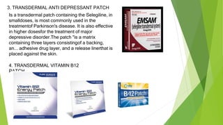 Transdermal drug delivery system by MANSOORI MOHAMMAD SHOAIB. | PPT