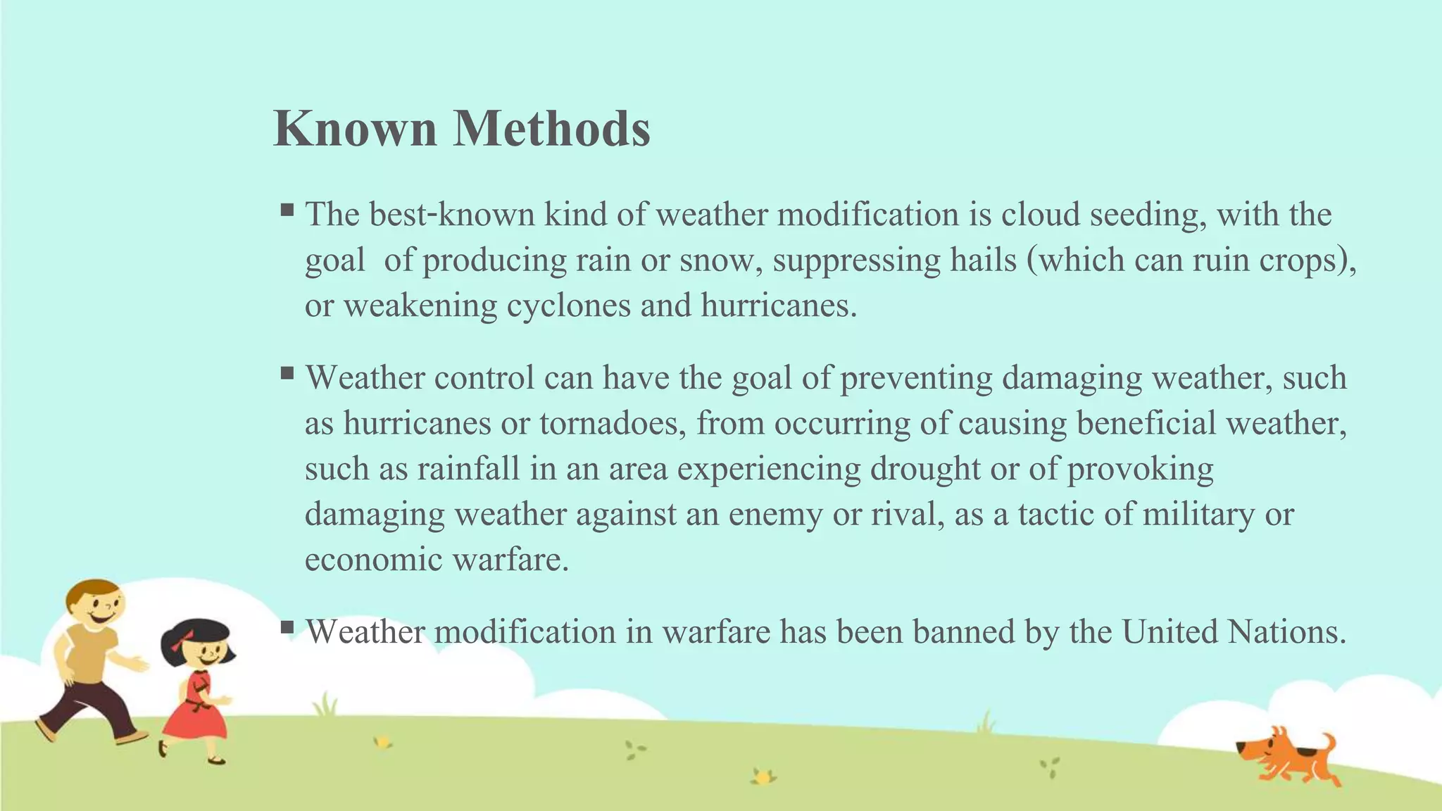 Weather Modifications | PPTX