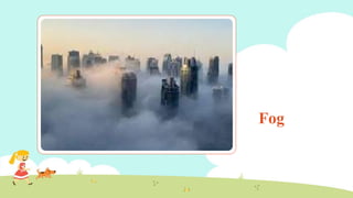 Weather Modifications | PPTX