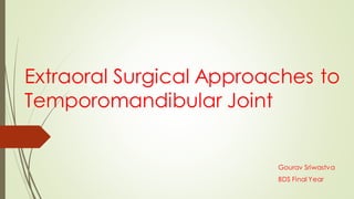 Extraoral Surgical Approaches to Temporomandibular Joint | PDF | Death ...