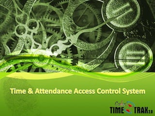 Time Trax Attendance Software | PPTX