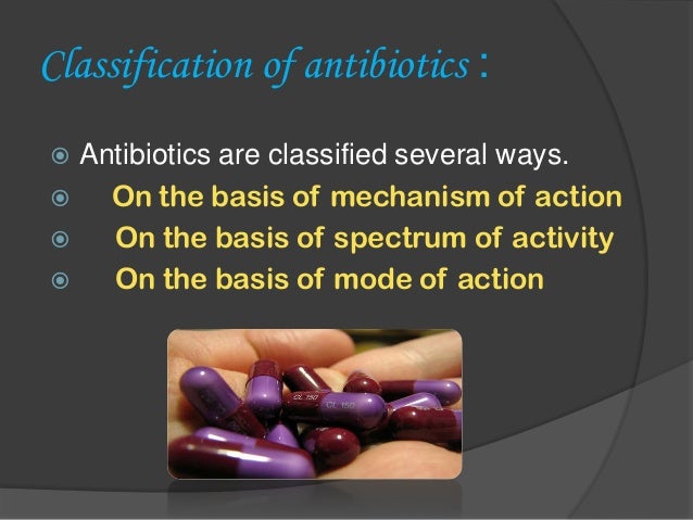 Presentation on antibiotics.