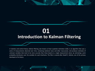 Kalman Filter and its Application | PPTX