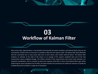 Kalman Filter and its Application | PPTX