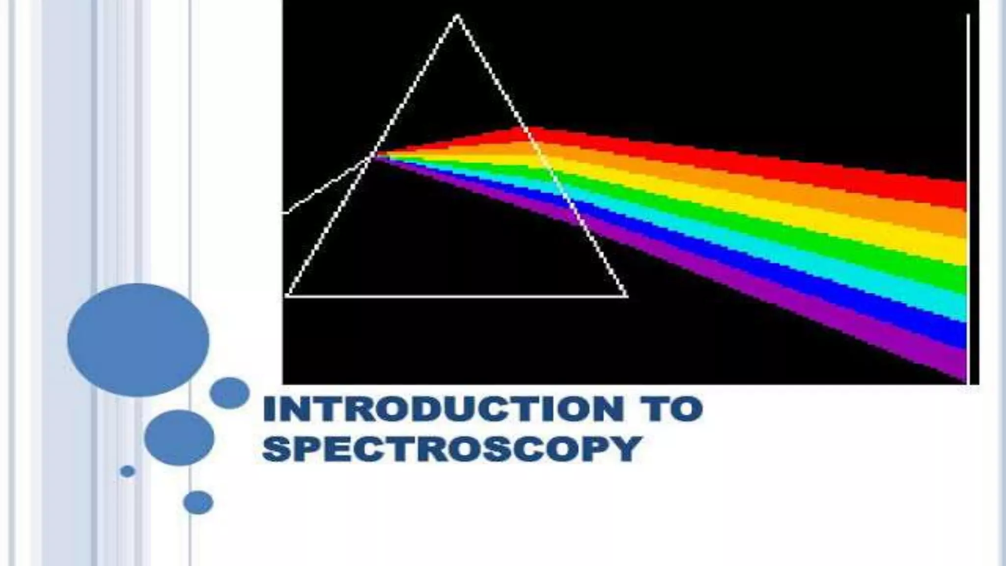 SPECTROSCOPY AND ATOMIC SPECTRUM | PPTX