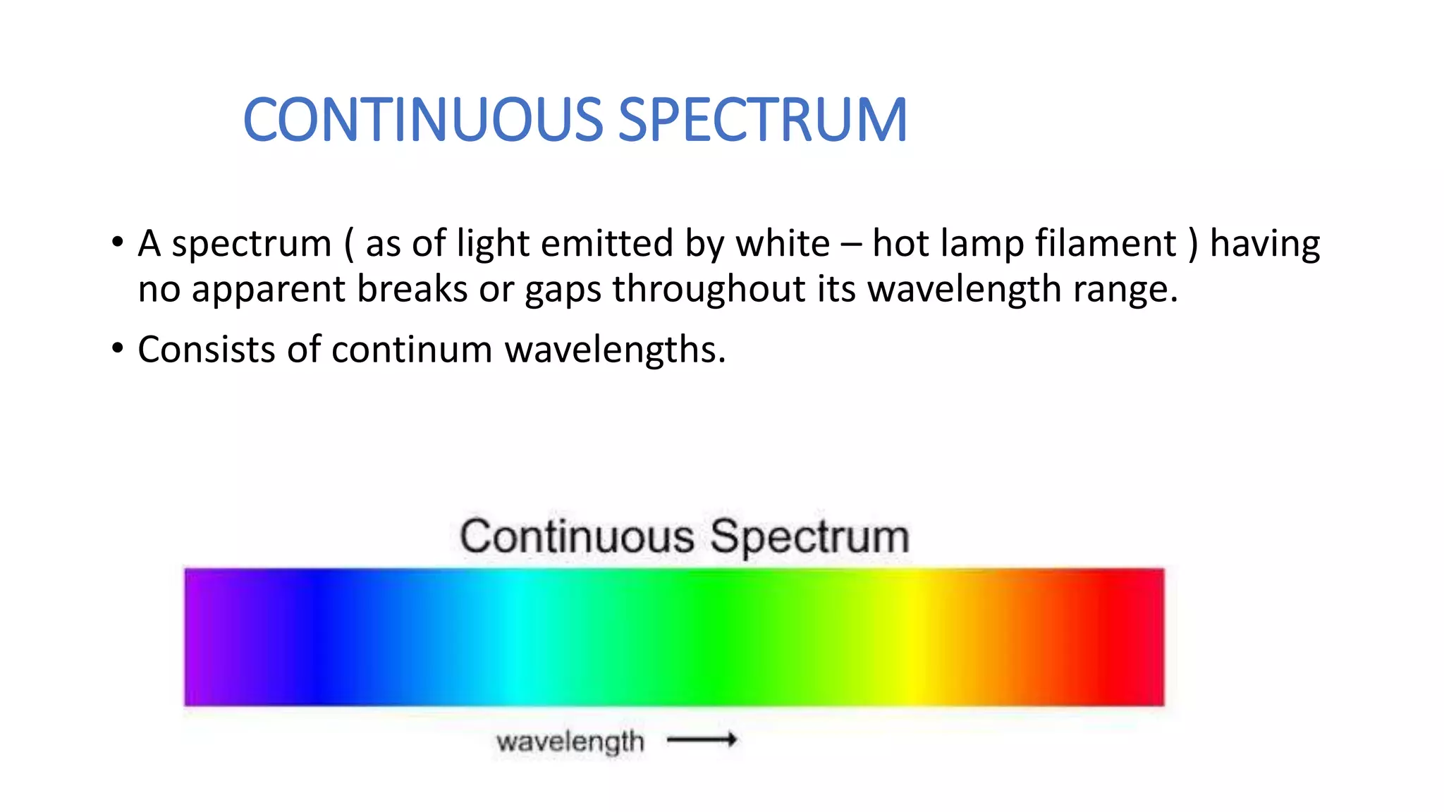 SPECTROSCOPY AND ATOMIC SPECTRUM | PPTX