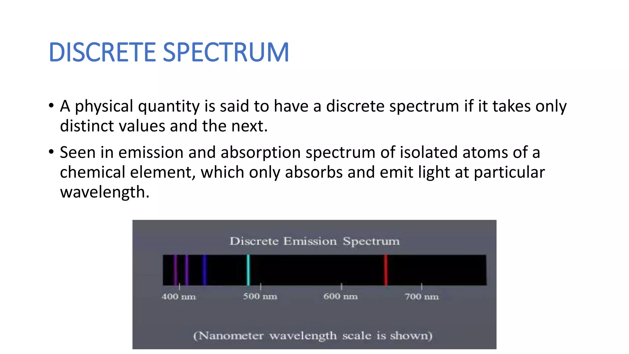 SPECTROSCOPY AND ATOMIC SPECTRUM | PPTX