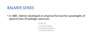 SPECTROSCOPY AND ATOMIC SPECTRUM | PPTX