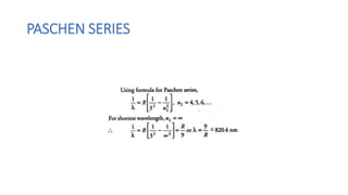 SPECTROSCOPY AND ATOMIC SPECTRUM | PPTX