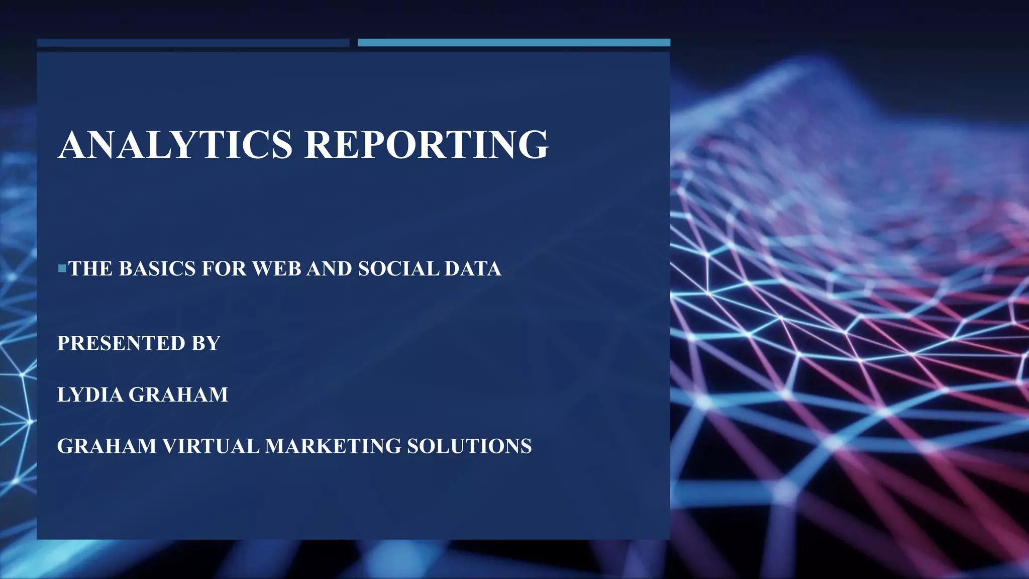 The Importance of Analytics Reporting | PPT