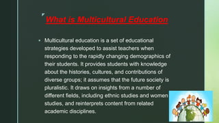 Presentation: Multicultural Education | PPTX