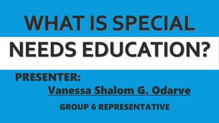 What is Special Needs Education | PPTX