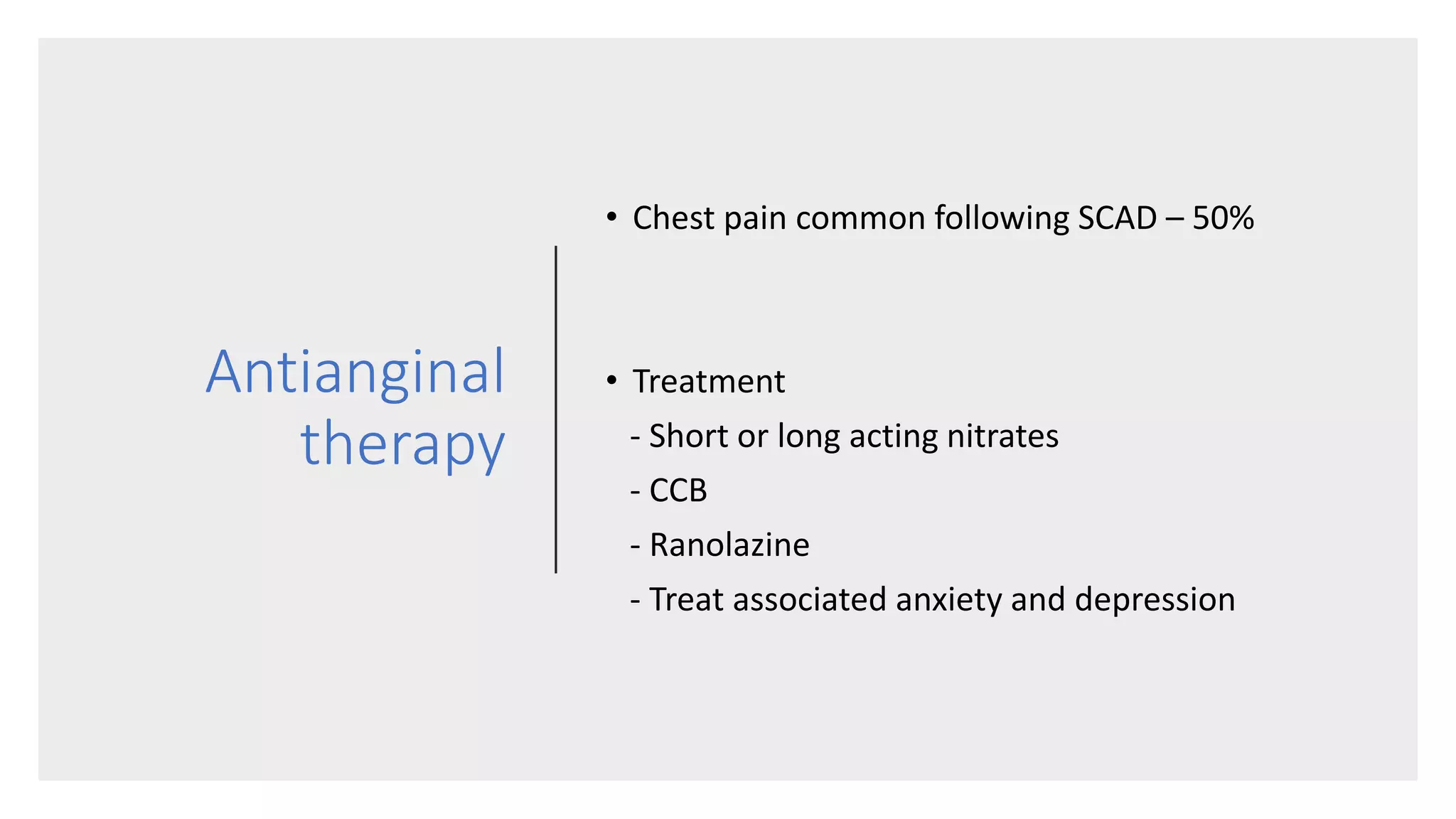 Spontenous Coronary Artery dissection (SCAD) | PPT