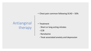 Spontenous Coronary Artery dissection (SCAD) | PPT