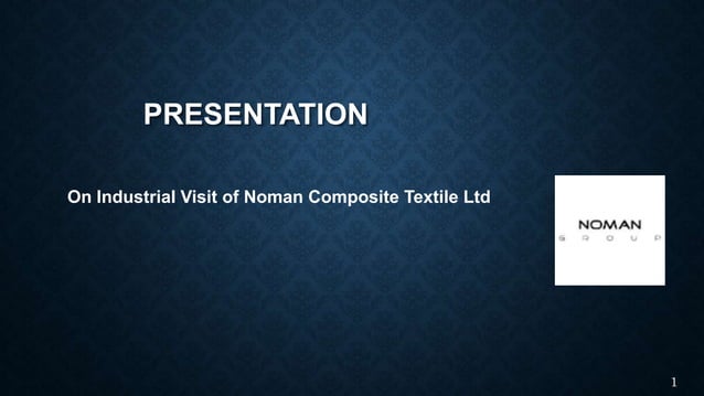 Noman Composite Textile Ltd | PPTX