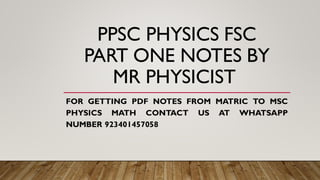 PPSC Physics FSc part 1 by Mr Physicist (Lec # 1,2) | PDF | Physics ...