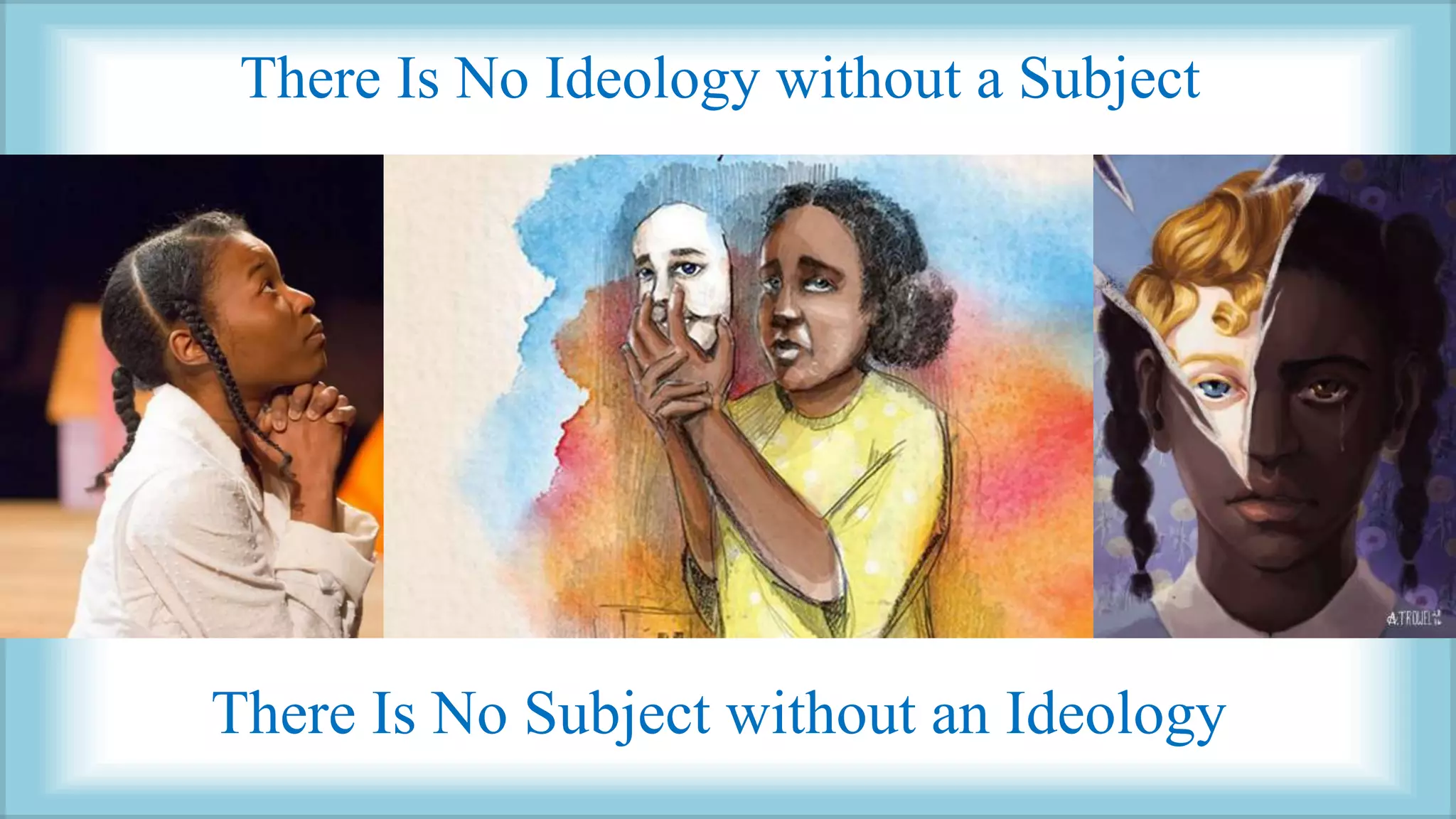 Presentation Ideology and Interpellation | PPT