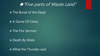 "Waste Land" poem by T.S Eliot | PPTX