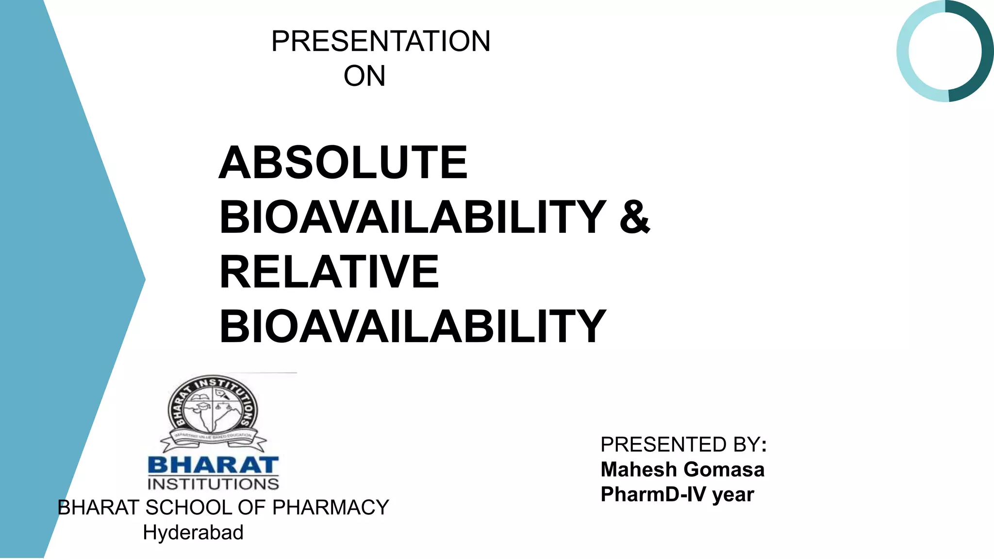 Absolute bioavailability & relative bioavailability | PPTX