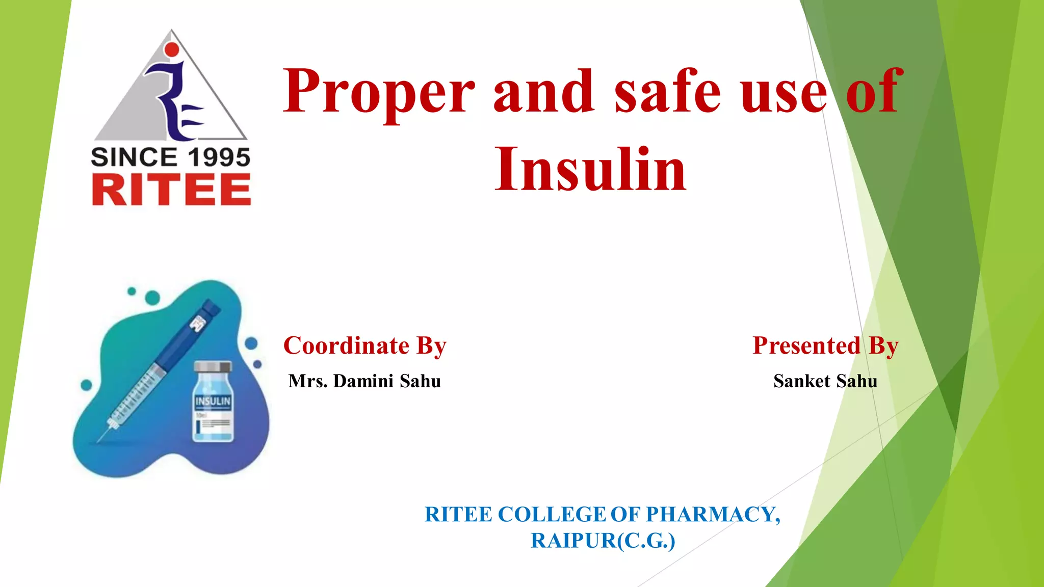 Proper and safe use of Insulin | PPT