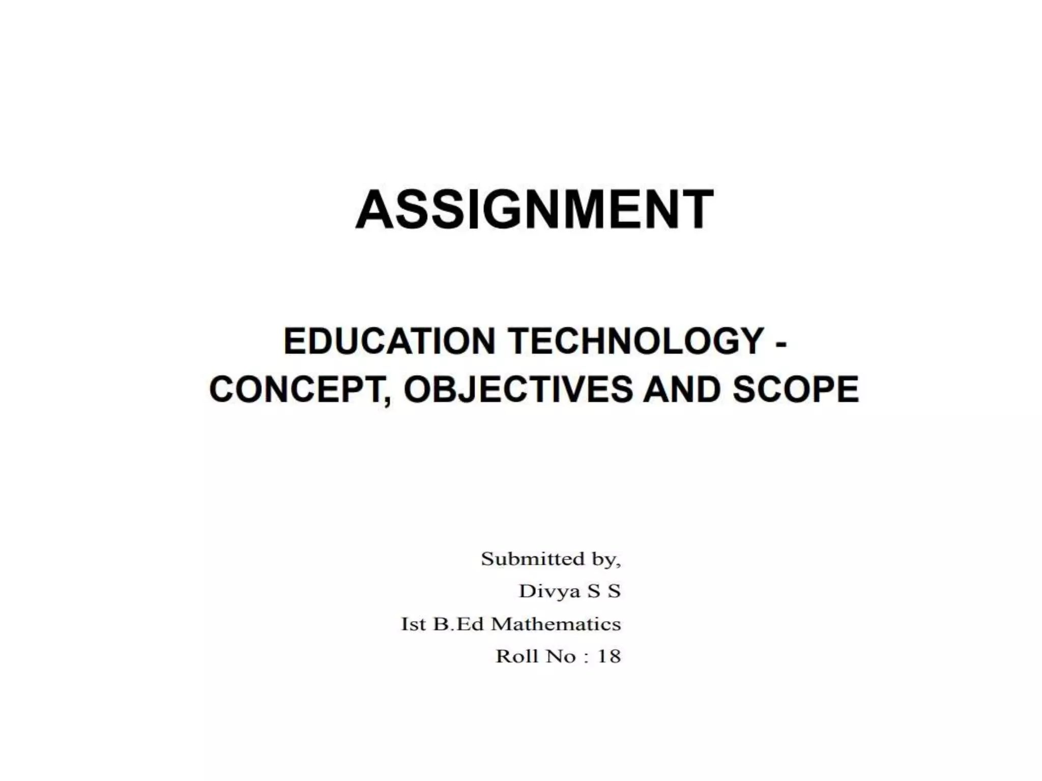 Educational technology concept objectives and scope ppt | PPTX | Education