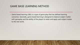 Game Base learning method | PPTX