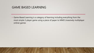 Game Base learning method | PPTX