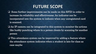 Attendance system development using RFID | PPT