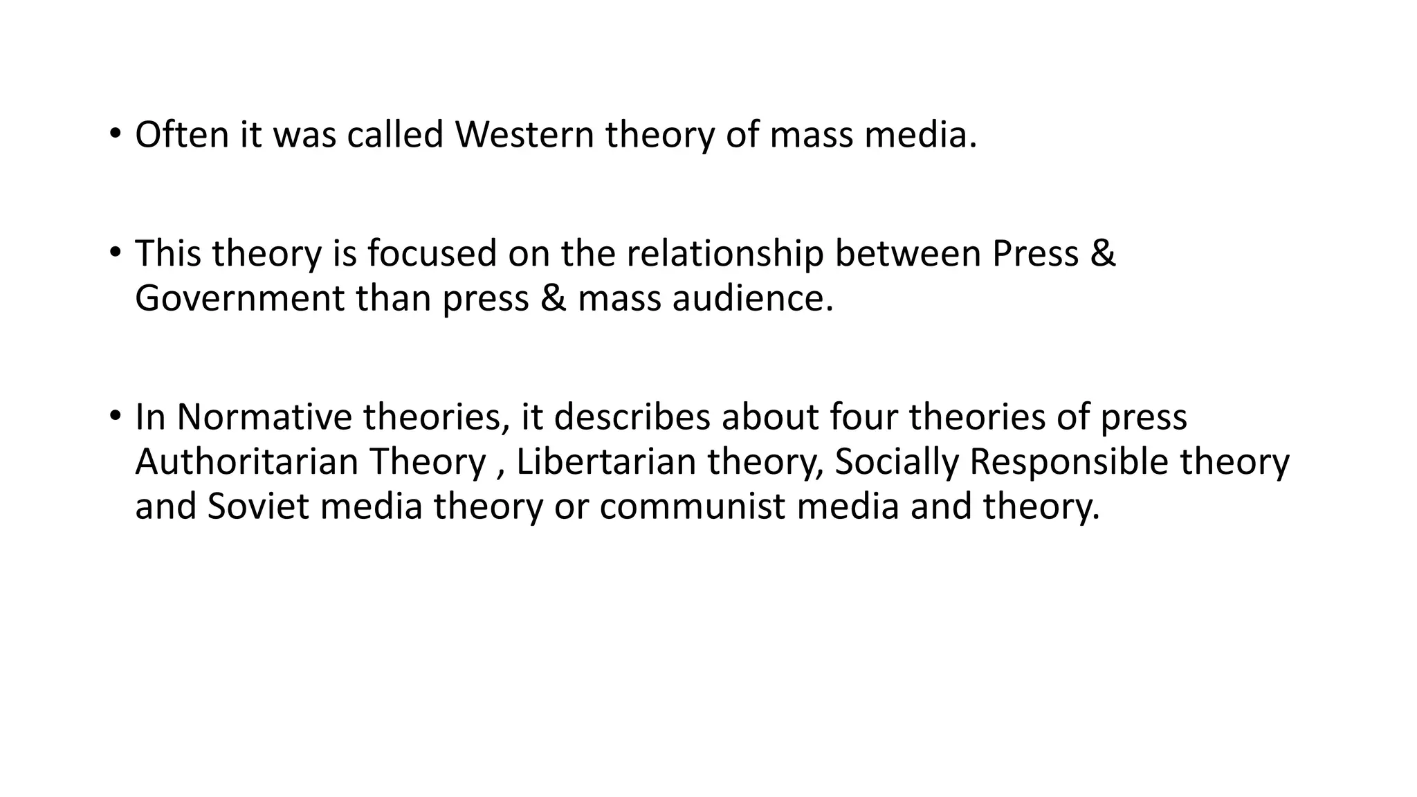 normative theories of press of mass communication | PPTX