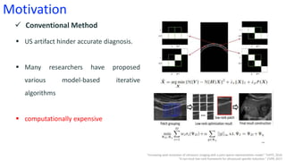 MULTI-DOMAIN UNPAIRED ULTRASOUND IMAGE ARTIFACT REMOVAL USING A SINGLE CONVOLUTIONAL NEURAL ...
