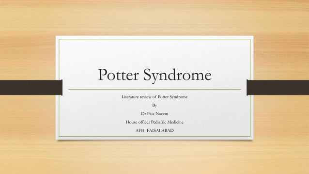 Potter syndrome | PPTX