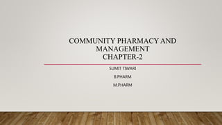 Community pharmacy and management | PPTX