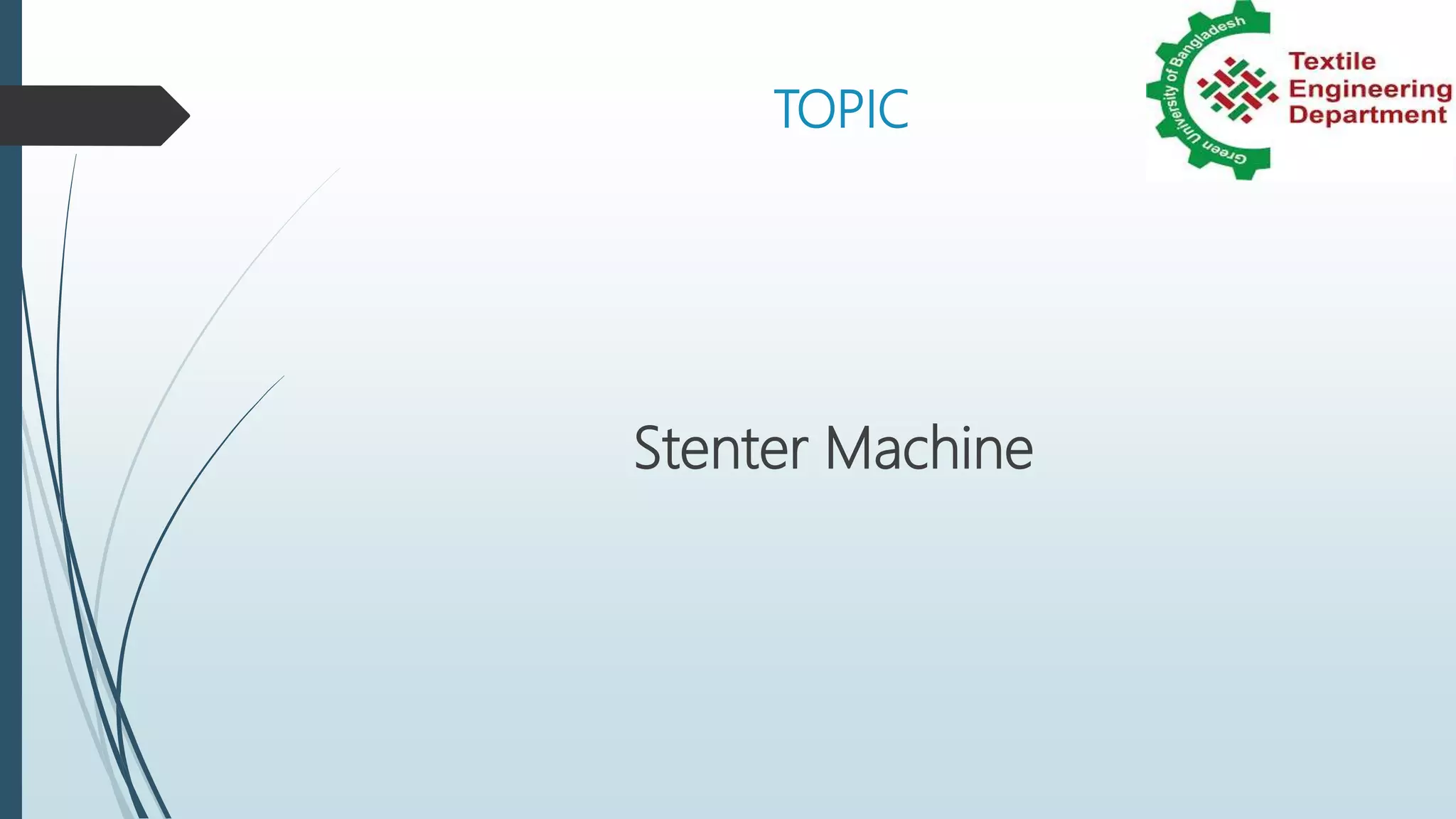 Stenter Machine.pptx